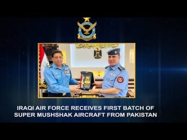 Iraq Receives Pakistan's 1st batch of Super Mushshak Aircraft